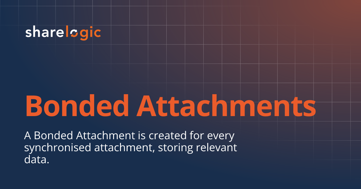 Bonded Attachments | Unifi Documentation