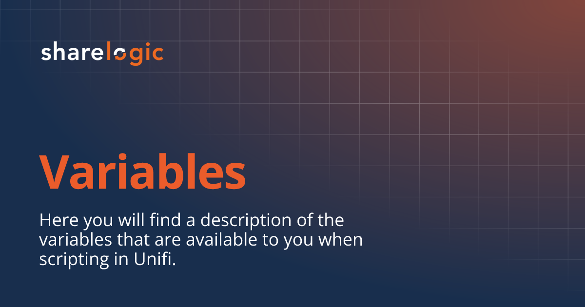 Variables | Unifi Documentation