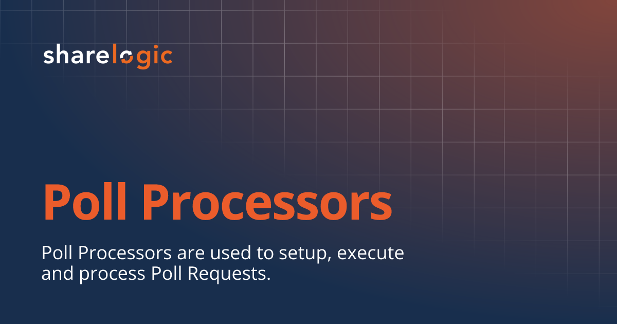 Poll Processors | 3.0 | Unifi Documentation