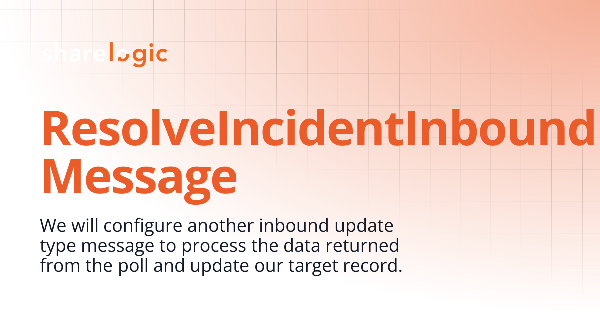 ResolveIncidentInbound Message | 3.0 | Unifi Documentation