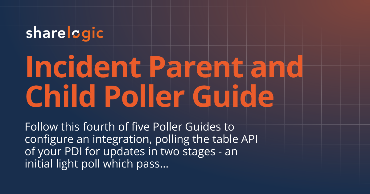 Incident Parent and Child Poller Guide | Unifi Documentation