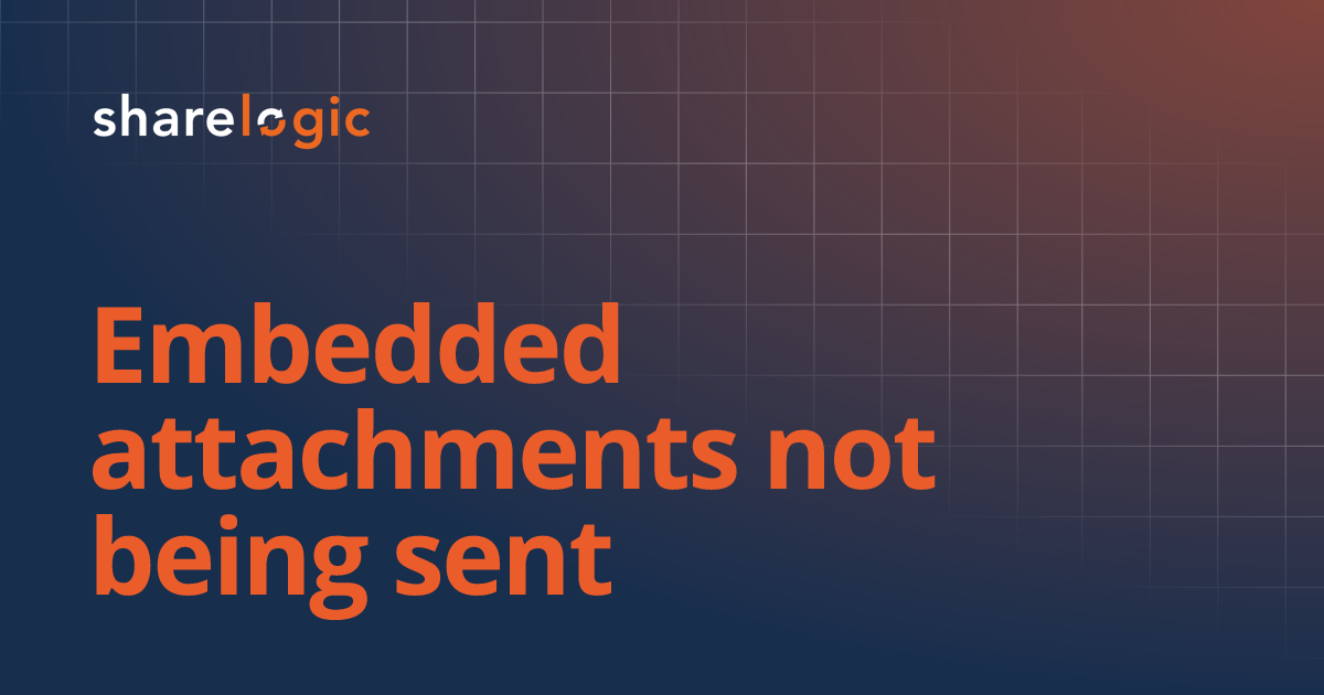 Embedded attachments not being sent | 3.1 | Unifi Documentation