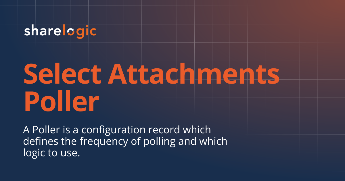 Select Attachments Poller | Unifi Documentation