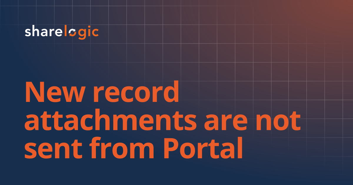 New record attachments are not sent from Portal | Unifi Documentation