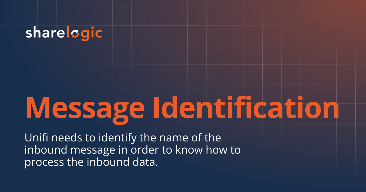 Message Identification | Unifi Documentation