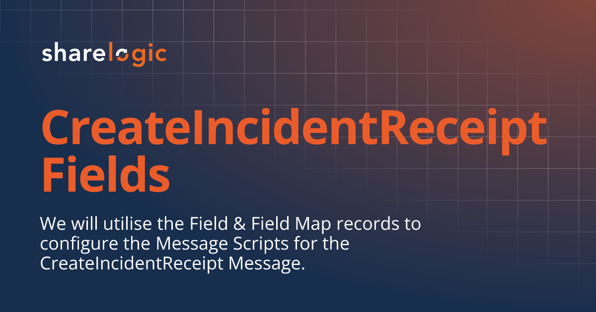 CreateIncidentReceipt Fields | Unifi Documentation