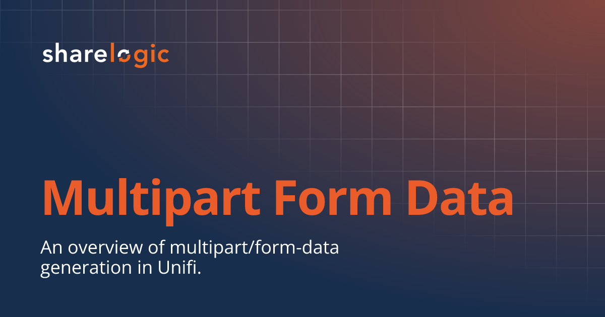 Multipart Form Data | 4.0 | Unifi Documentation