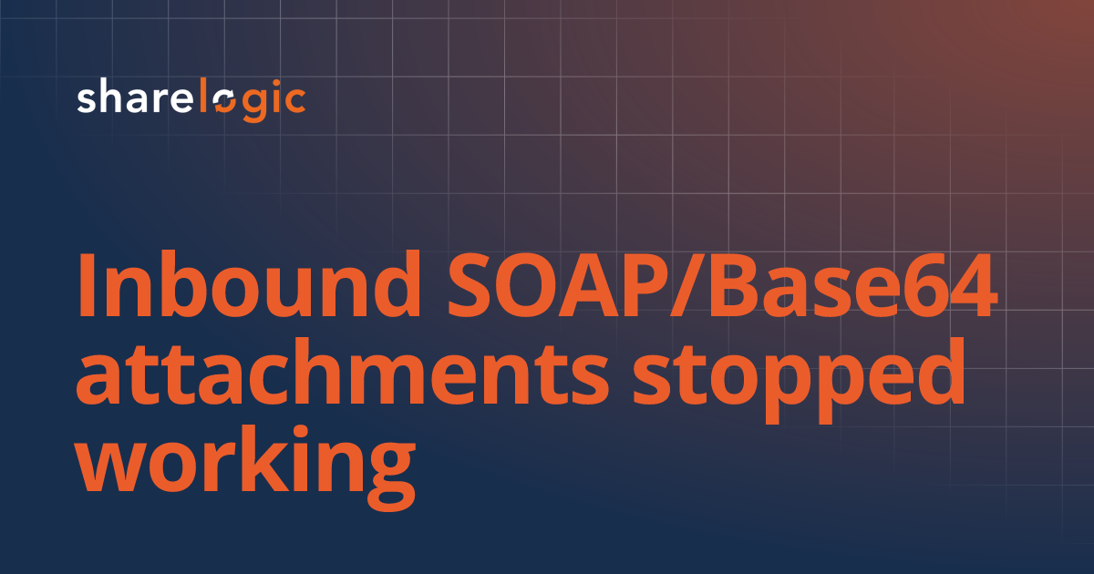 Inbound SOAP/Base64 attachments stopped working | 4.0 | Unifi Documentation