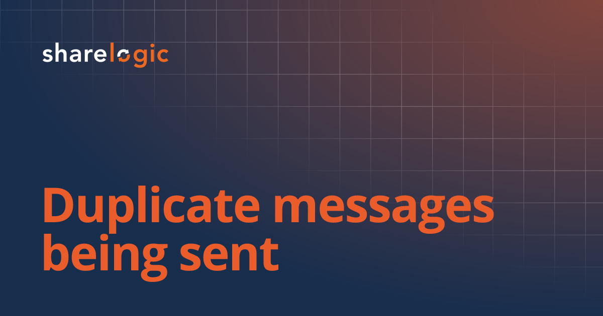 Duplicate messages being sent | 4.0 | Unifi Documentation