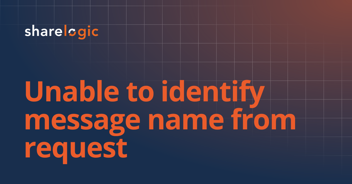 Unable to identify message name from request | Unifi Documentation