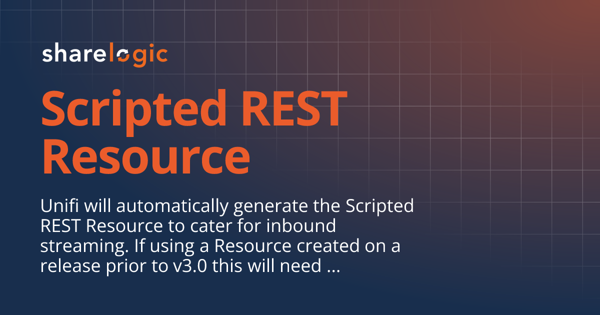 Scripted REST Resource | Unifi Documentation