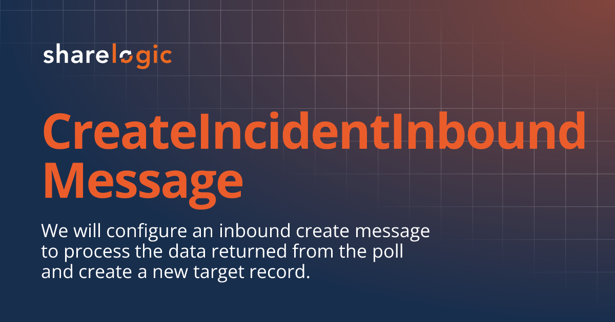 CreateIncidentInbound Message | 4.2 | Unifi Documentation