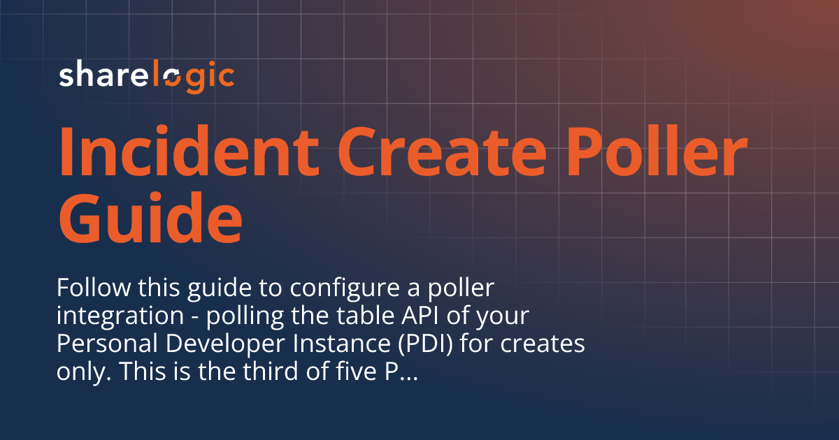 Incident Create Poller Guide | Unifi Documentation