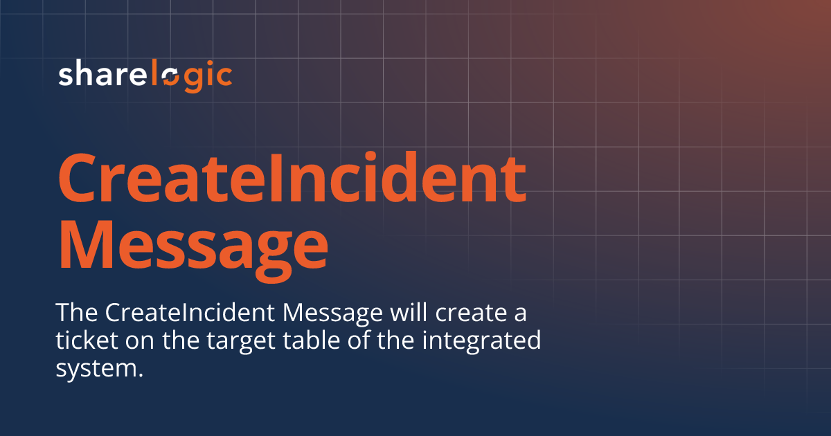 CreateIncident Message | Unifi Documentation