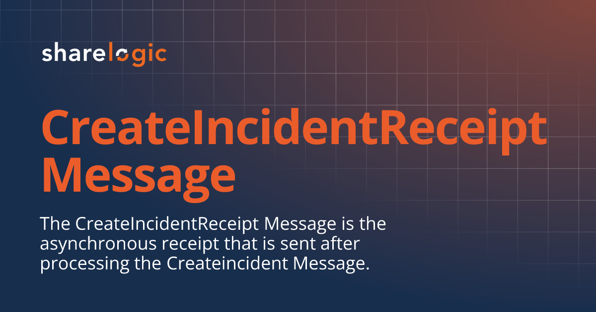 CreateIncidentReceipt Message | Unifi Documentation